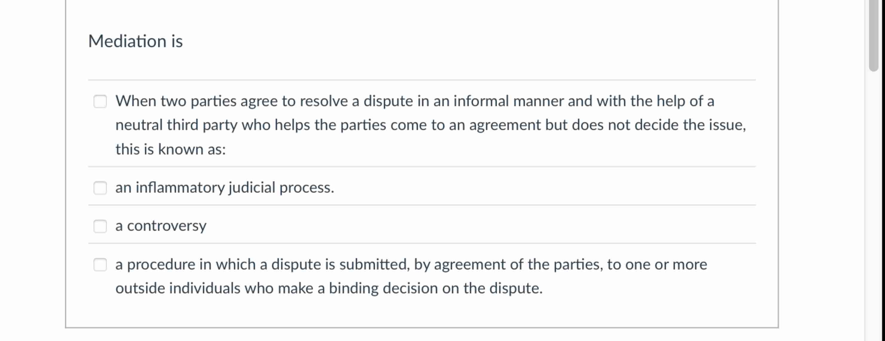 Solved Mediation isWhen two parties agree to resolve a | Chegg.com
