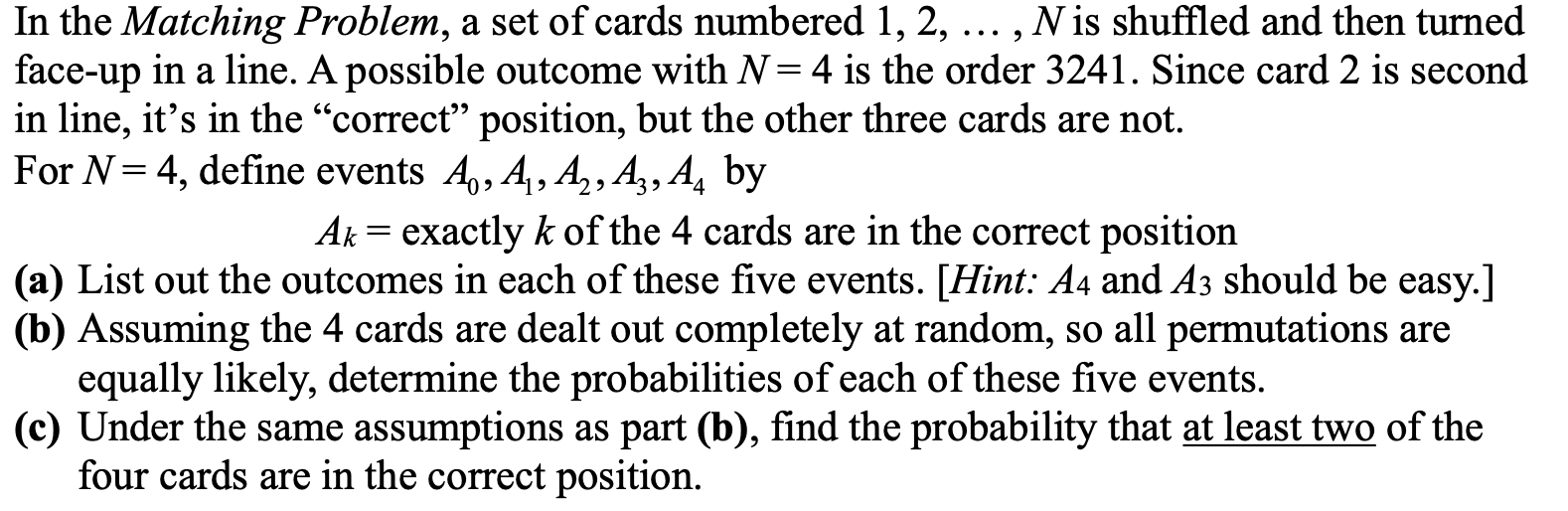 Solved In the Matching Problem, a set of cards numbered 1, | Chegg.com