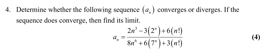 Solved Determine whether the following sequence (an) | Chegg.com