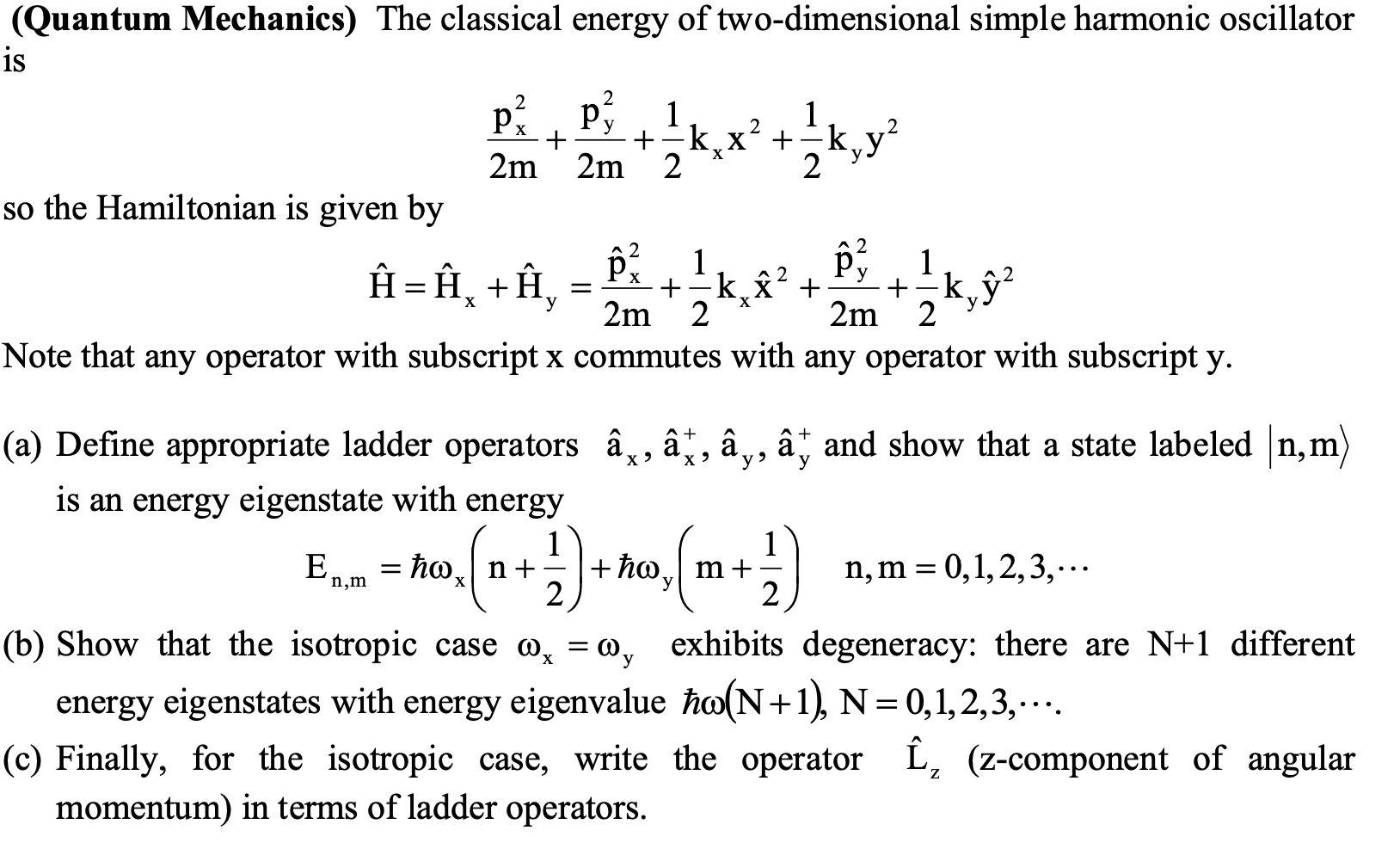 Solved (Quantum Mechanics) The classical energy of | Chegg.com