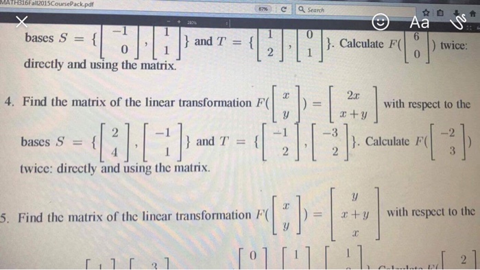 Solved Find the matrix of the linear transformation F([x | Chegg.com