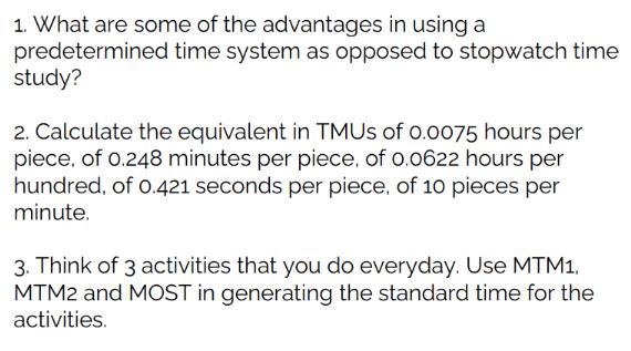 Solved 1. What are some of the advantages in using a | Chegg.com