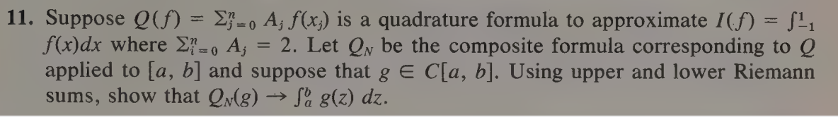 Solved 11. Suppose Q(f)=∑j=0nAjf(xj) is a quadrature formula | Chegg.com