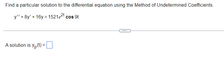 Solved Find a particular solution to the differential | Chegg.com