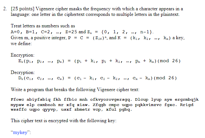 Solved 2. [25 points] Vigenere cipher masks the frequency | Chegg.com
