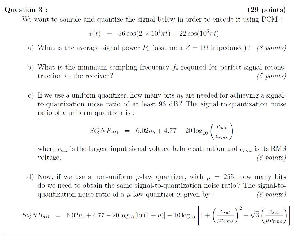 Solved 29 points) Question 3: We want to sample and quantize | Chegg.com