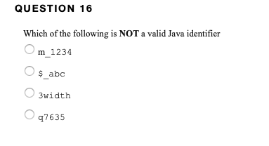 Solved QUESTION 16 Which of the following is NOT a valid | Chegg.com