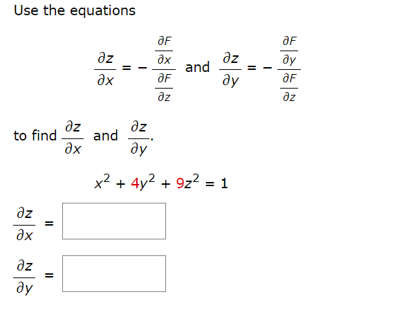 [Solved]: Use the equations [ frac{ partial z}{ partial
