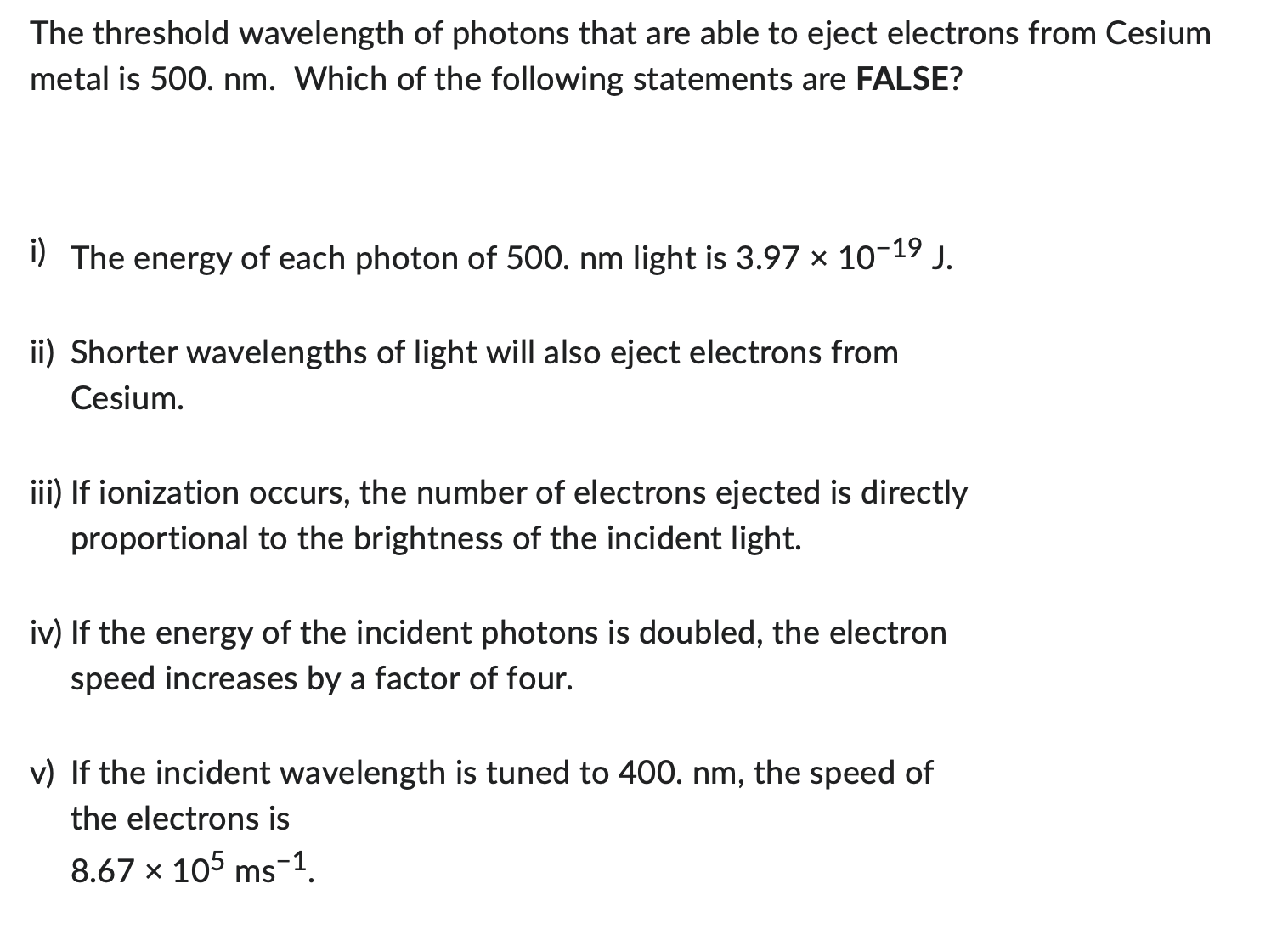 Solved The threshold wavelength of ﻿photons that are able to | Chegg.com