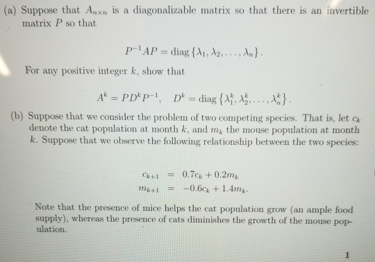 Solved (a) Suppose that Anxn is a diagonalizable matrix so | Chegg.com
