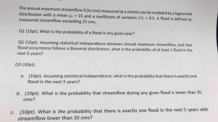 Solved The annual maximum streamflow X (in cms) measured at | Chegg.com