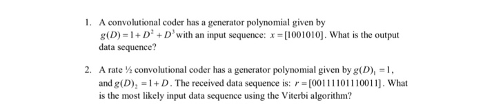 Solved A Convolutional Coder Has A Generator Polynomial