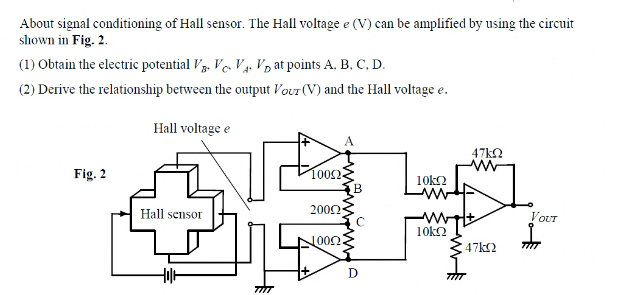 Solved About signal conditioning of Hall sensor. The Hall | Chegg.com