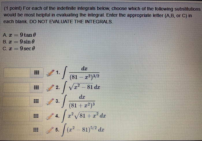 Solved For each of the indefinite integrals below, choose | Chegg.com