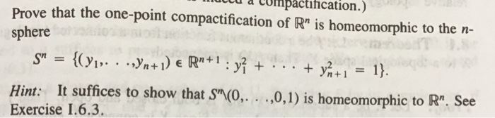 Solved iuttu & tUMpactıhcation.) Prove that the one-point | Chegg.com