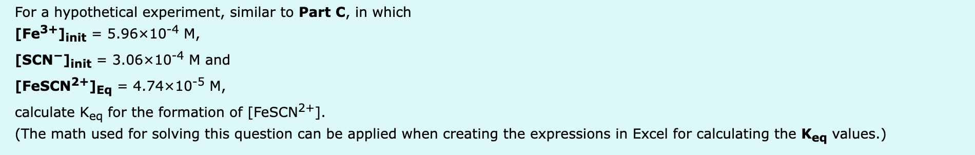 Solved For a hypothetical experiment, similar to Part C, in | Chegg.com
