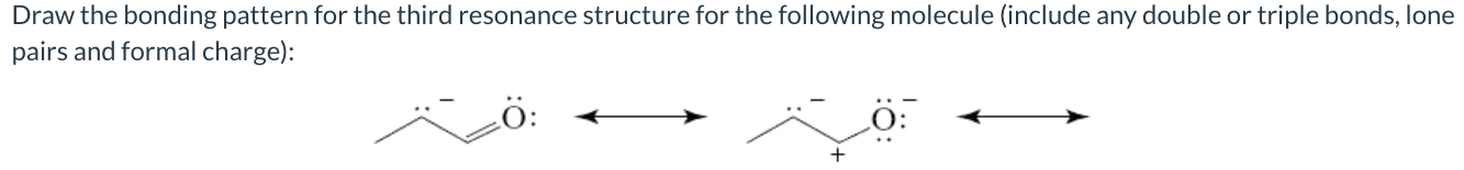 Solved Draw the bonding pattern for the resonance structure | Chegg.com