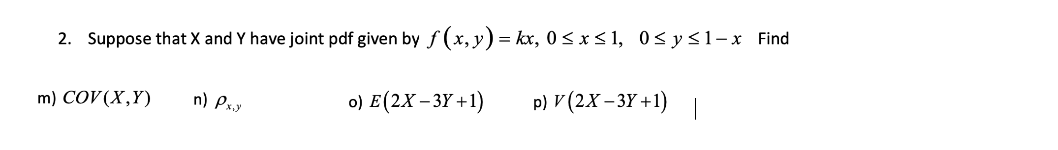 Solved 2. Suppose that X and Y have joint pdf given by f (x, | Chegg.com