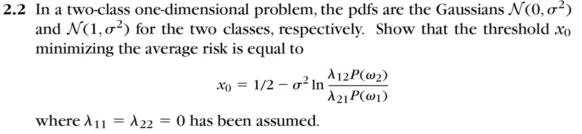Solved .2 In a two-class one-dimensional problem, the pdfs | Chegg.com