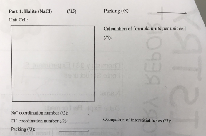 Solved Part 1: Halite (NaCI) 15) Packing (/3) Unit Cell: | Chegg.com