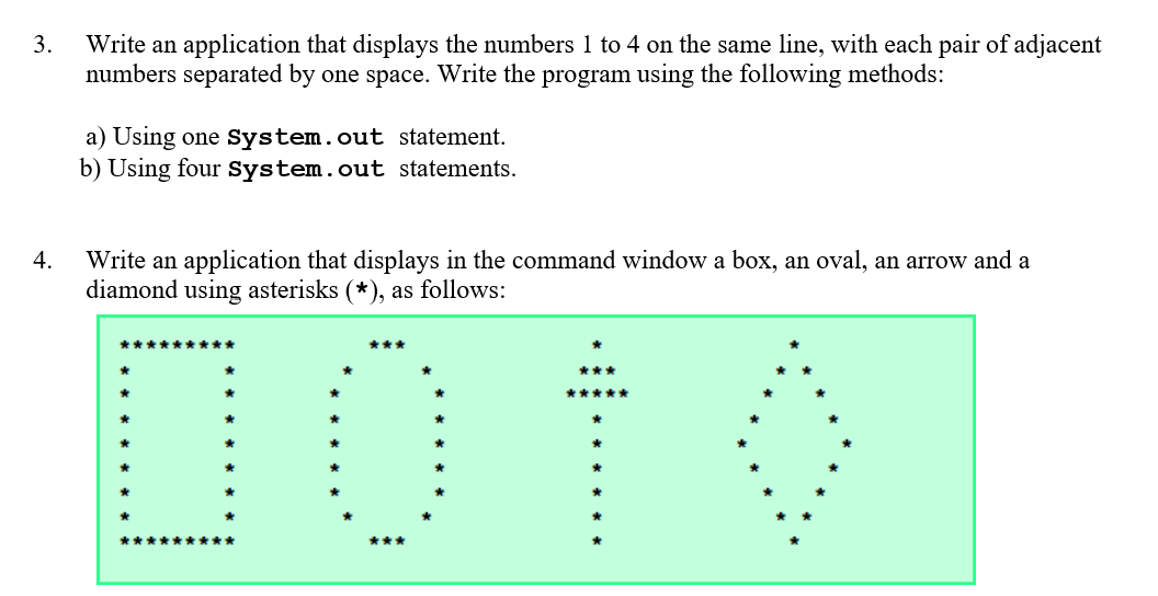 Solved 3. Write an application that displays the numbers 1 | Chegg.com