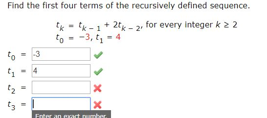 Solved Find the first four terms of the recursively defined | Chegg.com