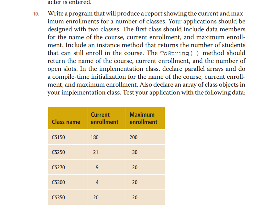 Solved In C# I need help with the following: I also have | Chegg.com
