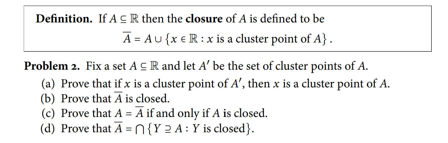 Solved Definition. If A⊆R then the closure of A is defined | Chegg.com