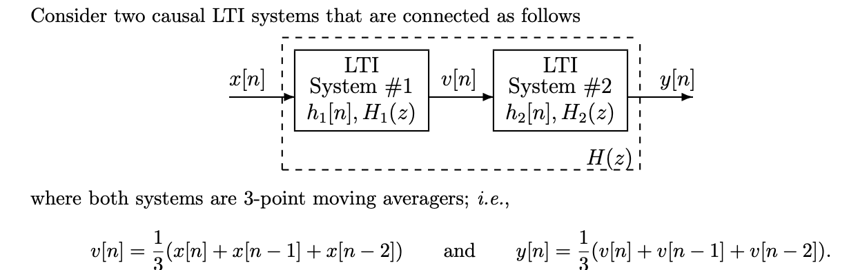 Solved Consider two causal LTI systems that are connected as | Chegg.com