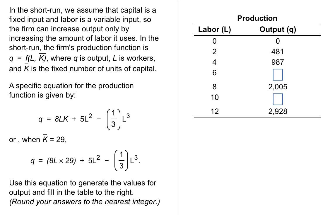 Solved In the short-run, we assume that capital is a fixed | Chegg.com