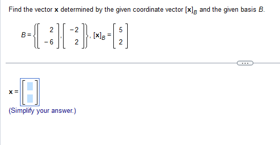 Find the vector x determined by the given coordinate | Chegg.com