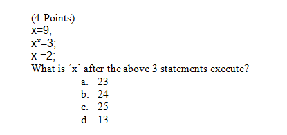 Solved (4 Points) x=9x∗=3x−=2 What is ' x ' after the above | Chegg.com