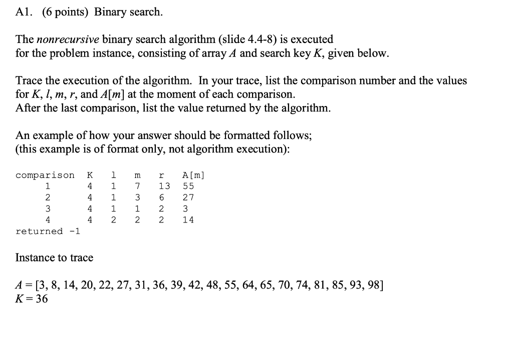 Solved Al. (6 points) Binary search. The nonrecursive binary | Chegg.com