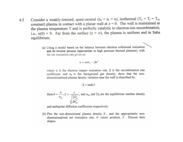 Solved 4.5 ﻿Consider a weakly-ionized, quasi-neutral | Chegg.com