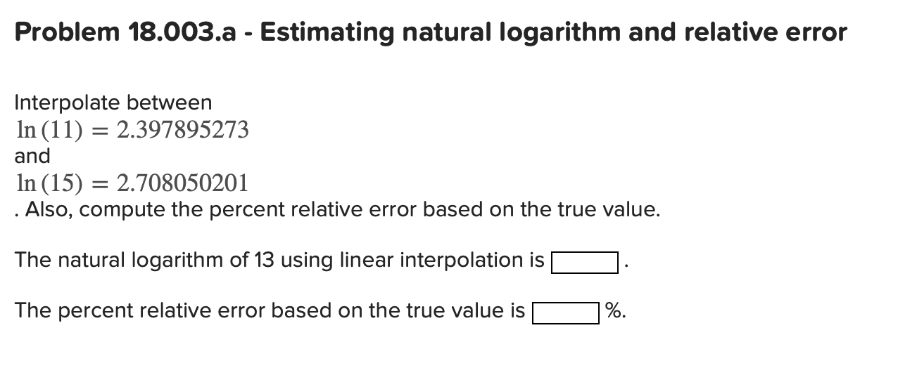 Solved Problem 18.003.a - Estimating natural logarithm and | Chegg.com