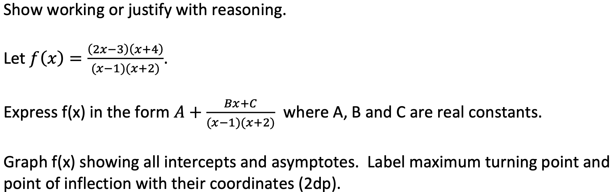 Solved Show working or justify with reasoning. Let | Chegg.com