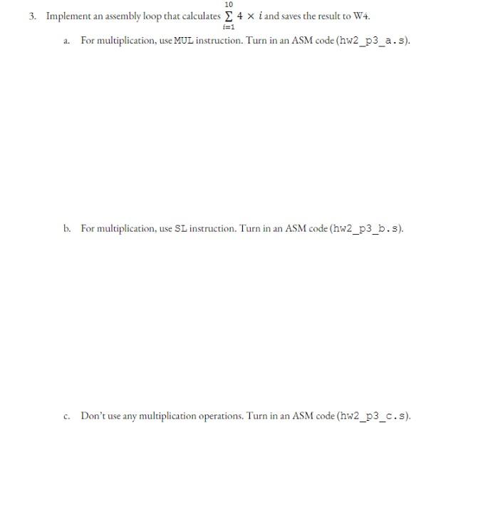 Solved 3. Implement an assembly loop that calculates | Chegg.com
