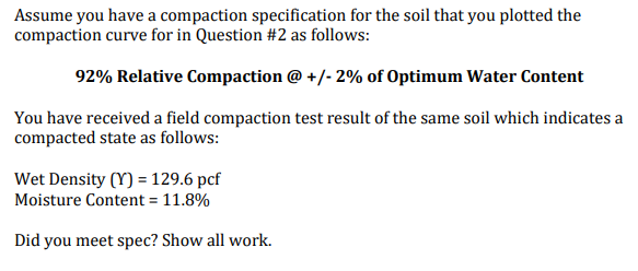 Solved Assume you have a compaction specification for the | Chegg.com