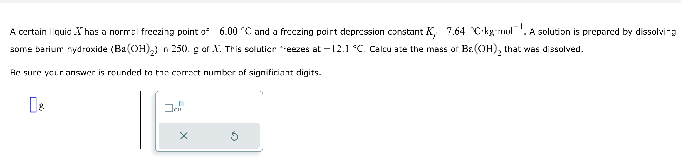 Solved A certain liquid X has a normal freezing point of | Chegg.com