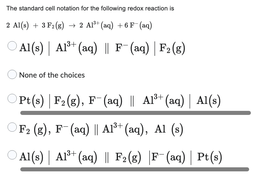 Solved The standard cell notation for the following redox | Chegg.com