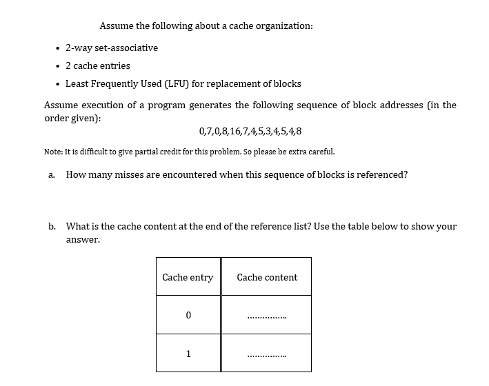 Solved . Assume the following about a cache organization: | Chegg.com