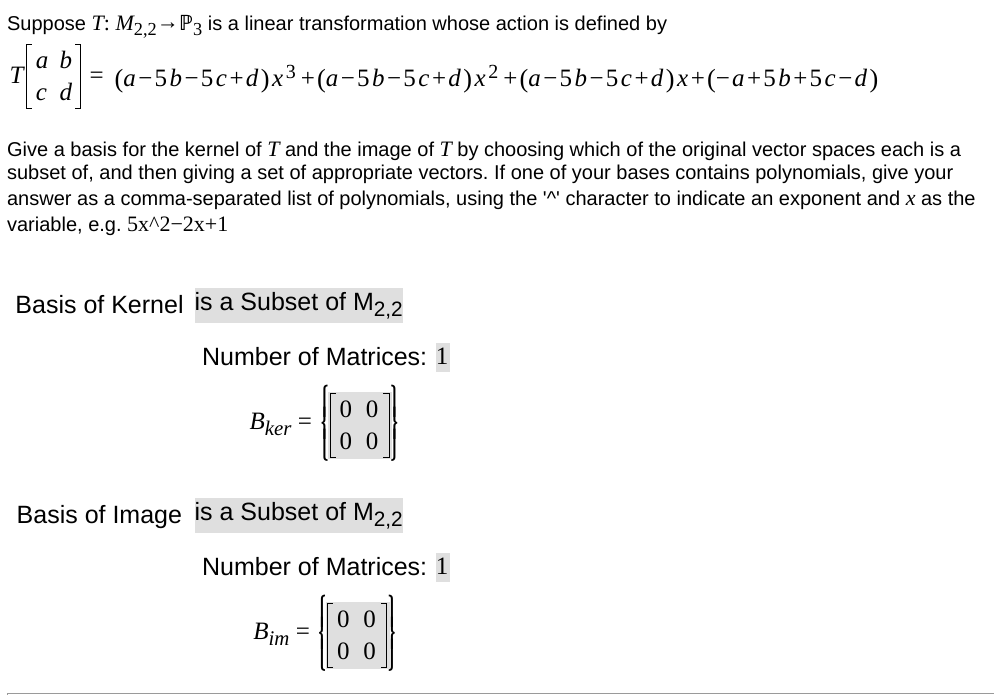 Solved Suppose T: M2,2- P3 is a linear transformation whose | Chegg.com