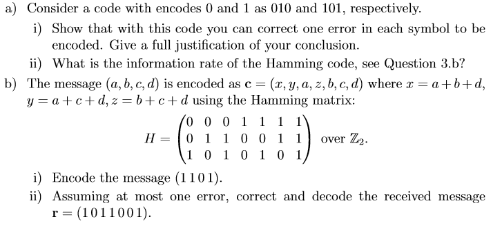 a) Consider a code with encodes 0 and 1 as 010 and | Chegg.com