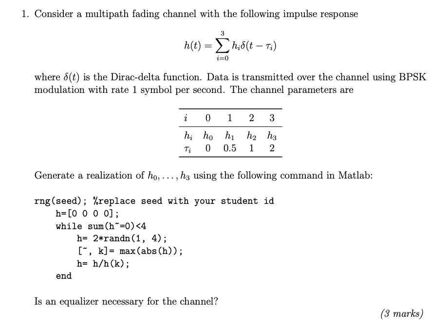 1. Consider a multipath fading channel with the | Chegg.com