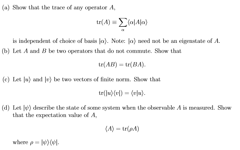 Solved (a) Show that the trace of any operator A, tr(A) = | Chegg.com