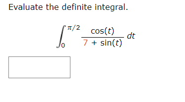 Solved Evaluate the definite integral. ∫0π/27+sin(t)cos(t)dt | Chegg.com