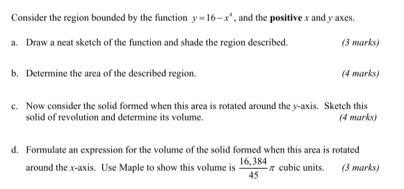 Solved Consider the region bounded by the function y=16−x4, | Chegg.com