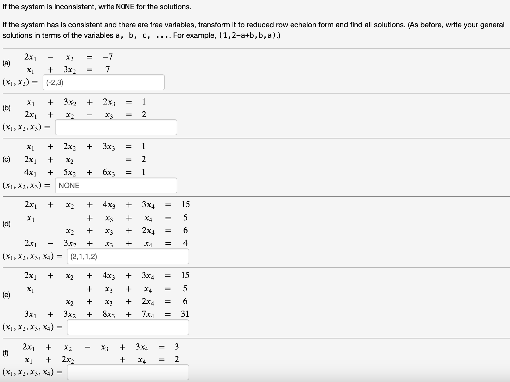 Solved If the system is inconsistent, write NONE for the | Chegg.com