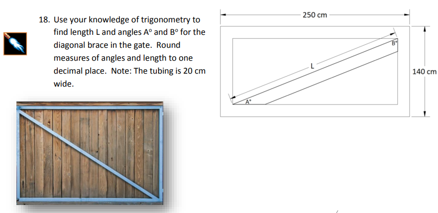 Solved 250 cm B 18. Use your knowledge of trigonometry to | Chegg.com