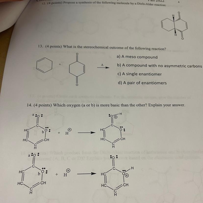 Solved 13. (4 points) What is the stereochemical outcome of | Chegg.com Solved 13. (4 points) What is the stereochemical outcome of | Chegg.com